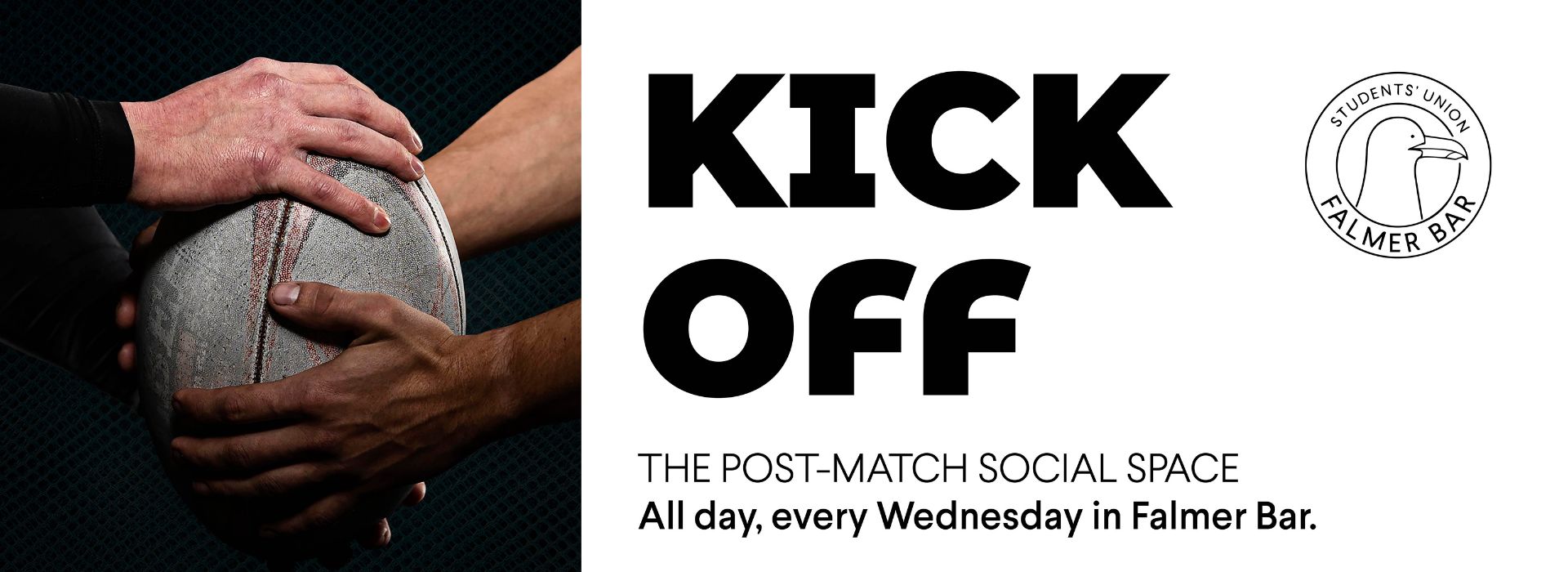 Wednesday Kick Off at Falmer Bar — University of Sussex Students' Union